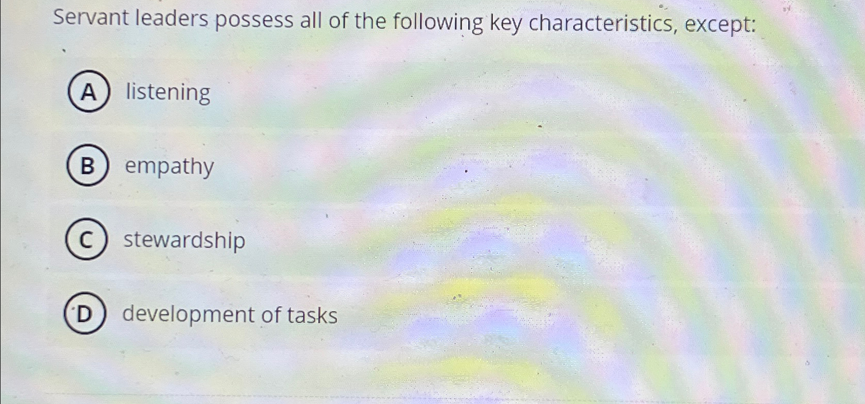 Solved Servant leaders possess all of the following key | Chegg.com