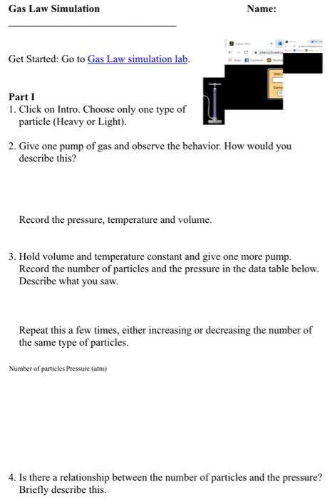Gas Law Simulation Name: Get Started: Go to Gas Law | Chegg.com