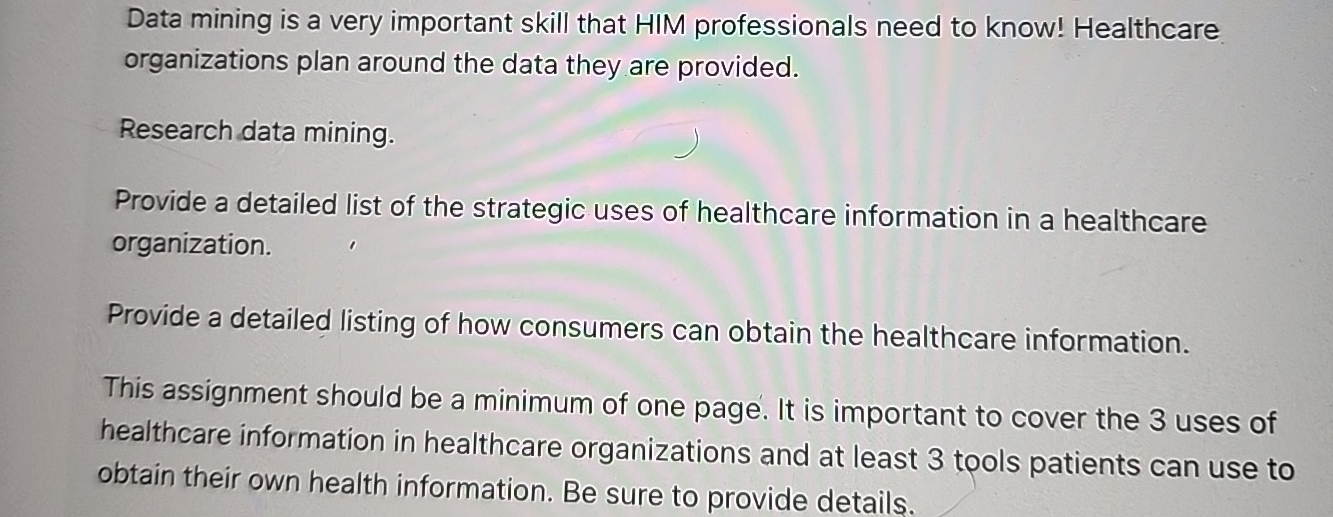 Solved Data mining is a very important skill that HIM | Chegg.com