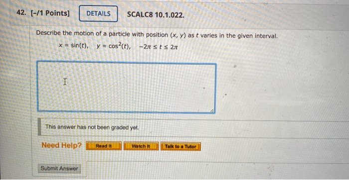 Describe the motion of a particle with position (x,y) | Chegg.com