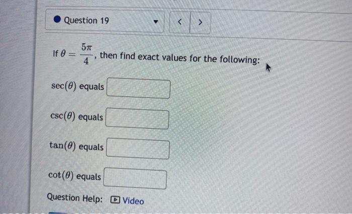 Solved If θ=45π, then find exact values for the following: | Chegg.com
