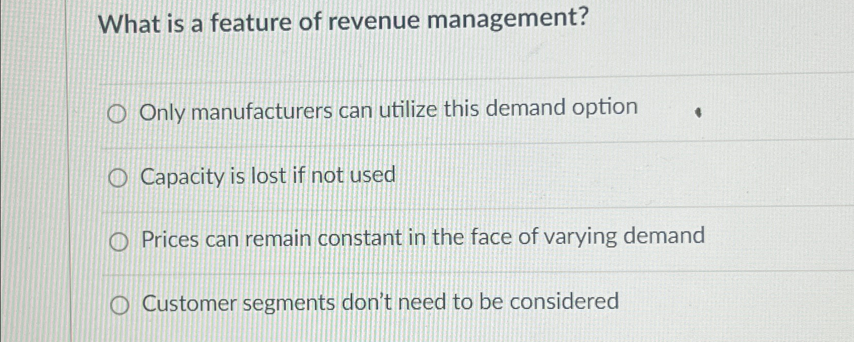 Solved What is a feature of revenue management?Only | Chegg.com