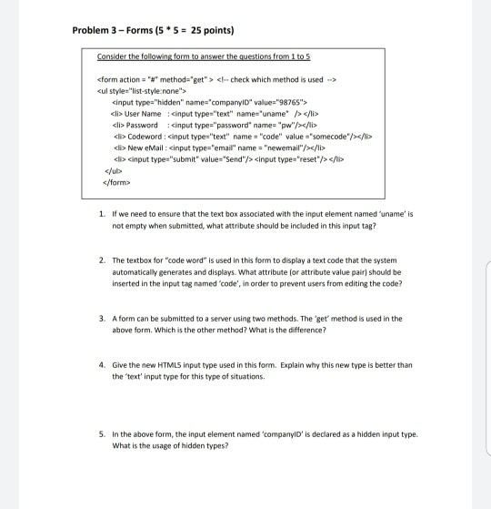 Solved Problem 3 - Forms (5 * 5 = 25 points) Consider the | Chegg.com