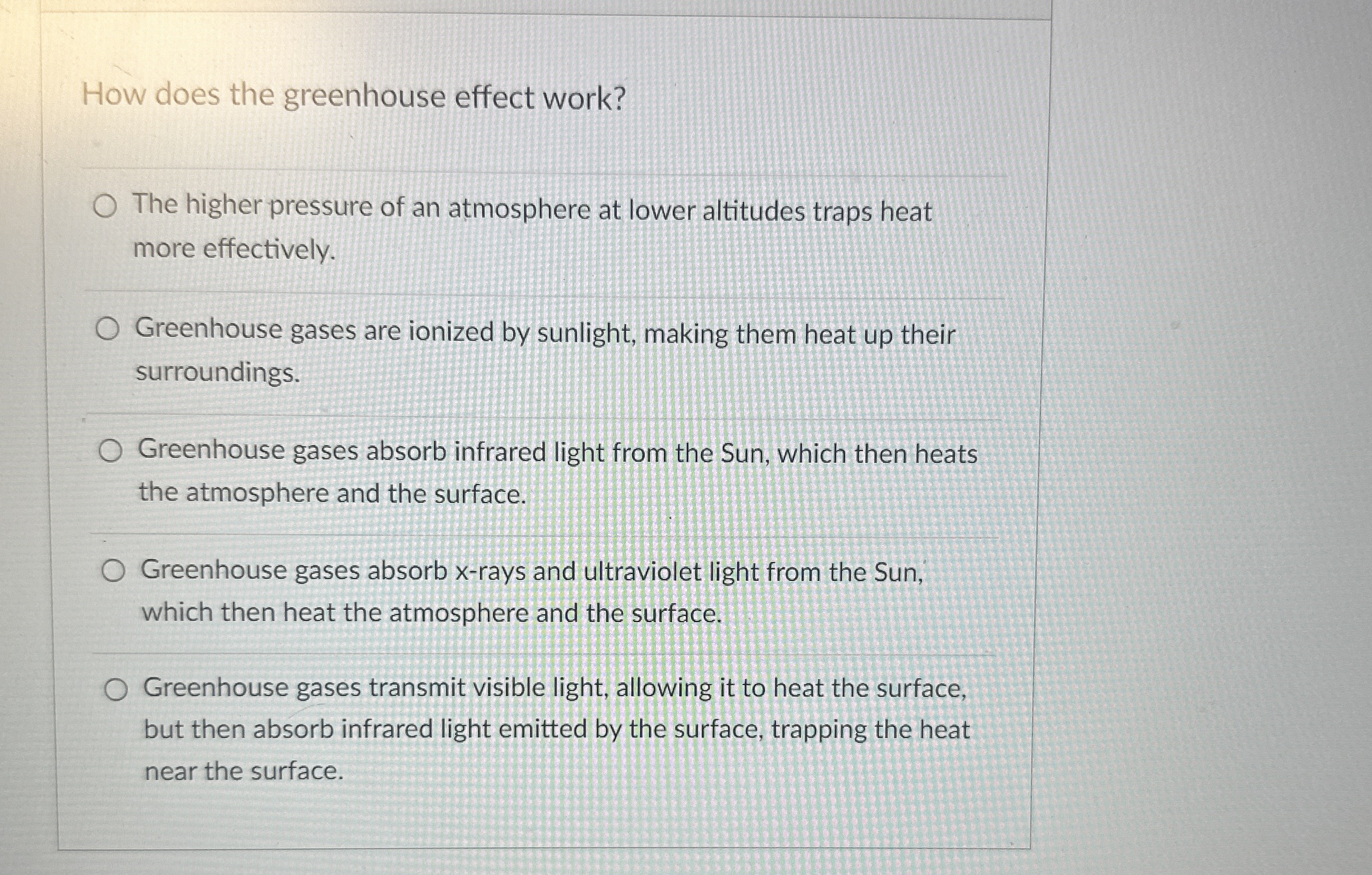 Solved How does the greenhouse effect work?The higher | Chegg.com