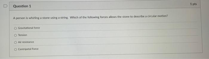 Solved A person is whirling a stone using a string. Which of | Chegg.com