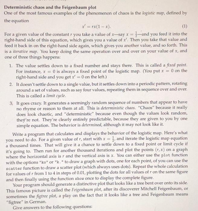 Deterministic chaos and the Feigenbaum plot One of | Chegg.com