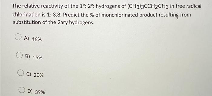 Solved The relative reactivity of the 1∘:2∘ : hydrogens of | Chegg.com