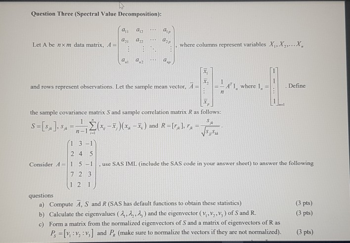 Question Three (Spectral Value Decomposition): a 02 | Chegg.com