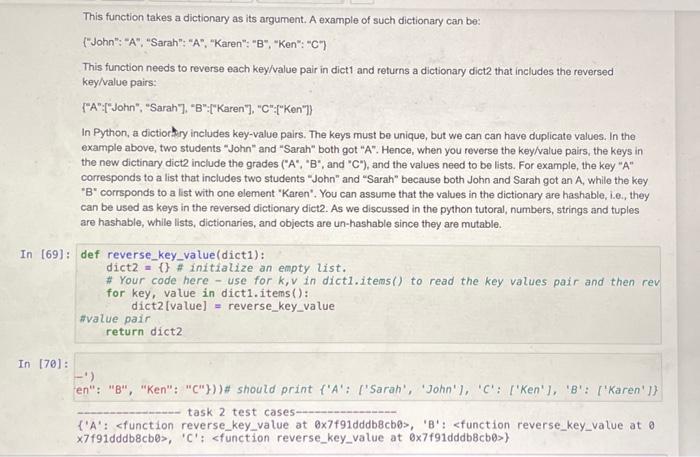 Solved This function takes a dictionary as its argument. A | Chegg.com
