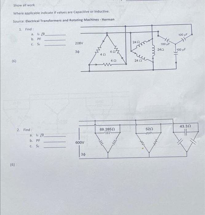 Solved Where applicable indicate if values are Capacitive or | Chegg.com