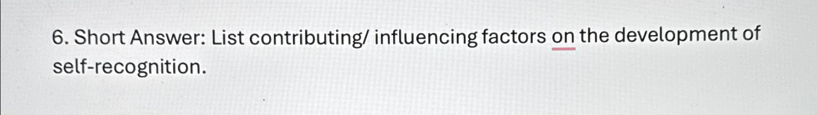 Solved Short Answer: List contributing/ ﻿influencing factors | Chegg.com