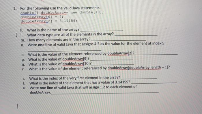 Solved 2. For the following use the valid Java statements: | Chegg.com