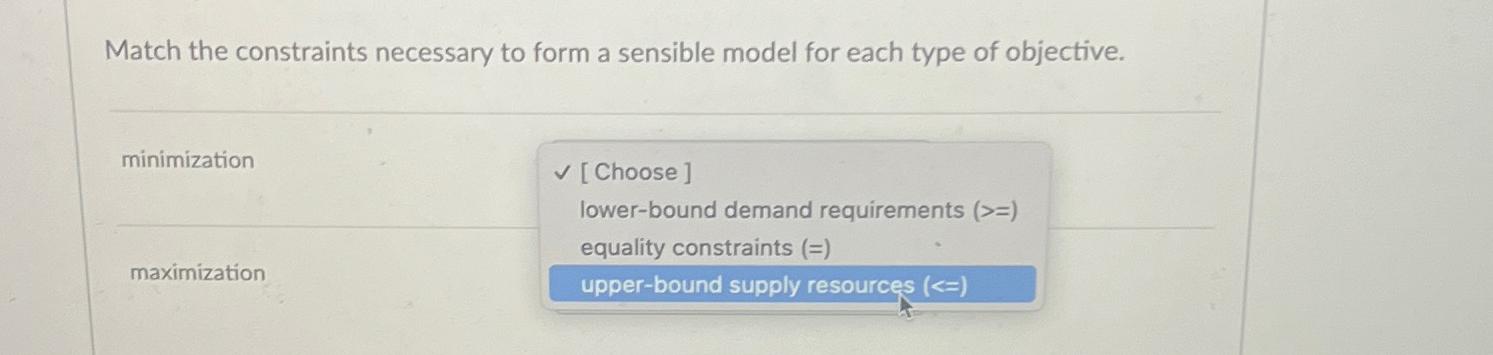 Solved Match the constraints necessary to form a sensible | Chegg.com