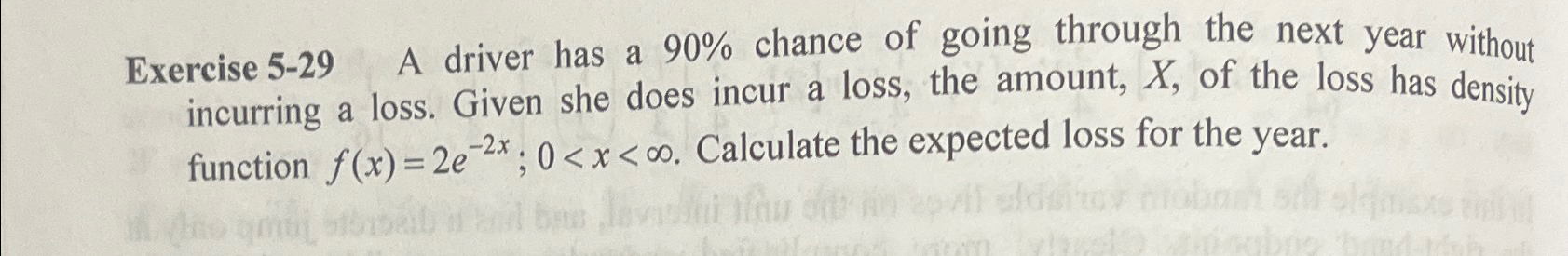 Solved Exercise 5-29 ﻿A driver has a 90% ﻿chance of going | Chegg.com