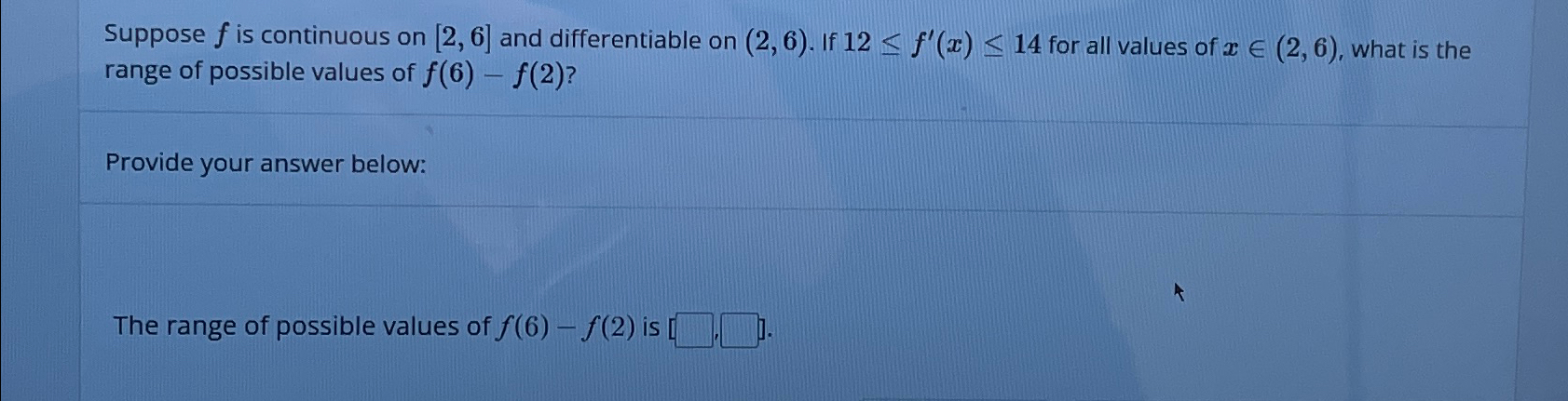 Solved Suppose f ﻿is continuous on 2,6 ﻿and differentiable | Chegg.com