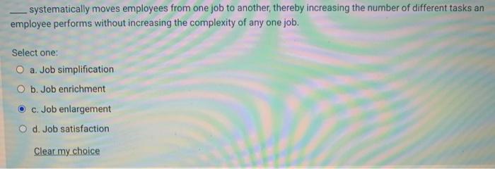 Solved systematically moves employees from one job to | Chegg.com