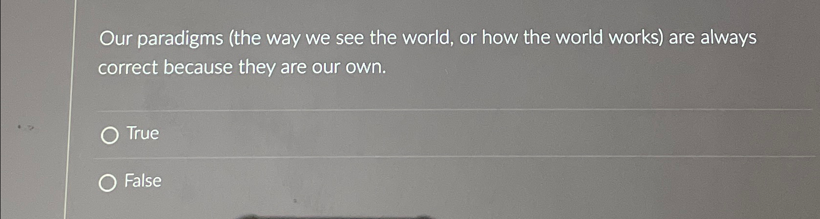 Solved Our paradigms (the way we see the world, or how the | Chegg.com
