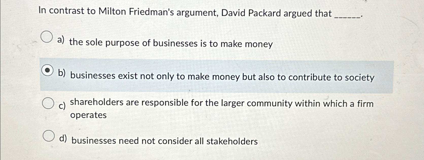 Solved In contrast to Milton Friedman's argument, David | Chegg.com