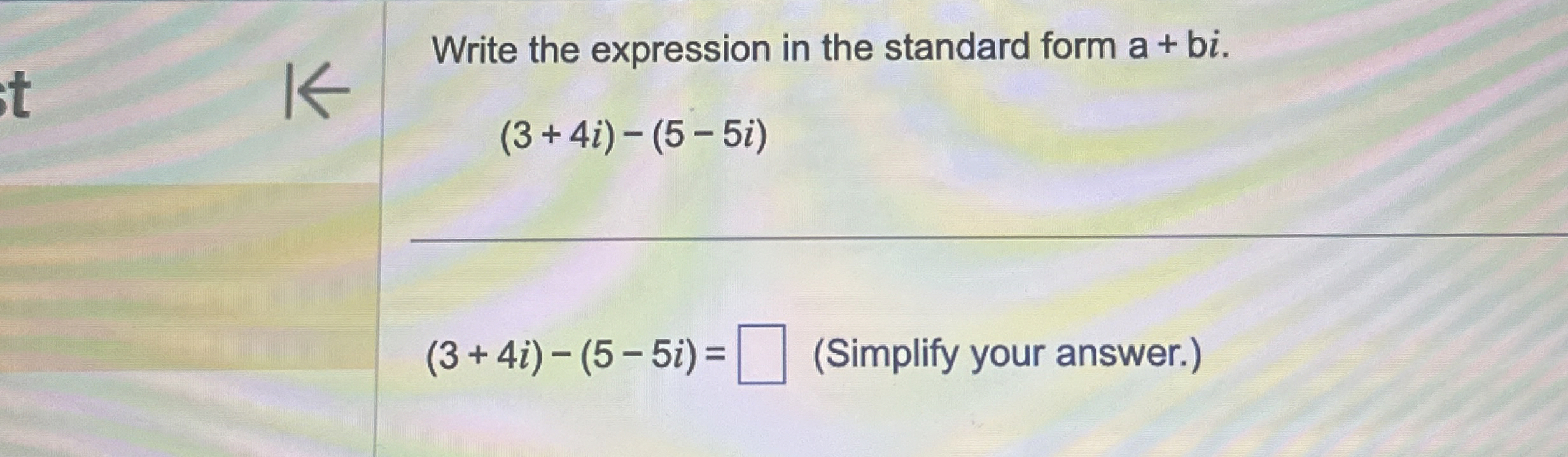 Solved Write the expression in the standard form | Chegg.com