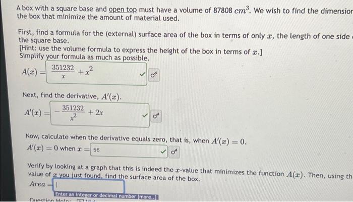 Solved A box with a square base and open top must have a | Chegg.com