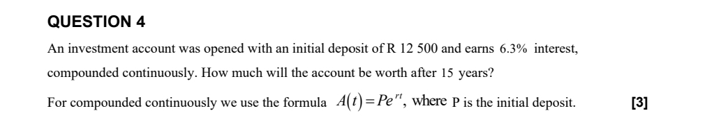 Solved QUESTION 4An investment account was opened with an | Chegg.com