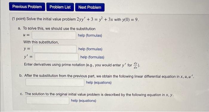 Solved point) Solve the initial value problem 2yy′+3=y2+3x | Chegg.com