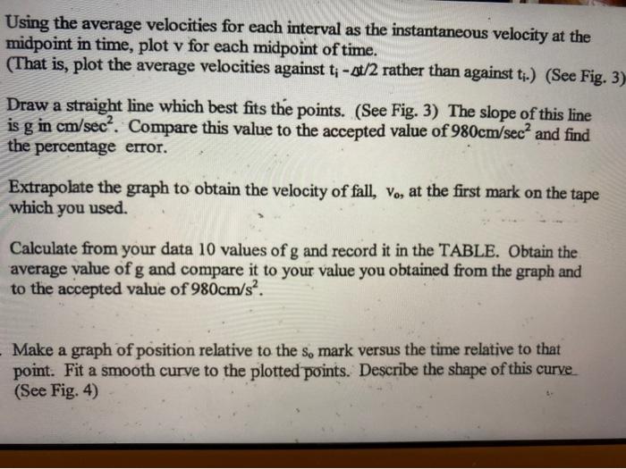 Using the average velocities for each interval as the | Chegg.com