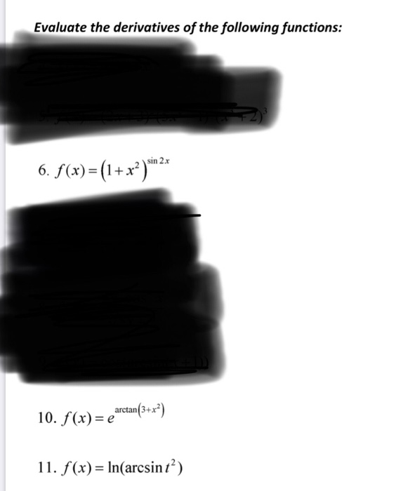 Solved Evaluate the derivatives of the following functions: | Chegg.com