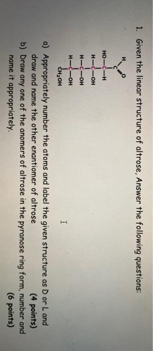 Solved 1. Given the linear structure of altrose, Answer the | Chegg.com