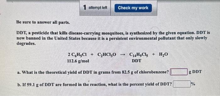 Solved Be sure to answer all parts. DDT, a pesticide that | Chegg.com