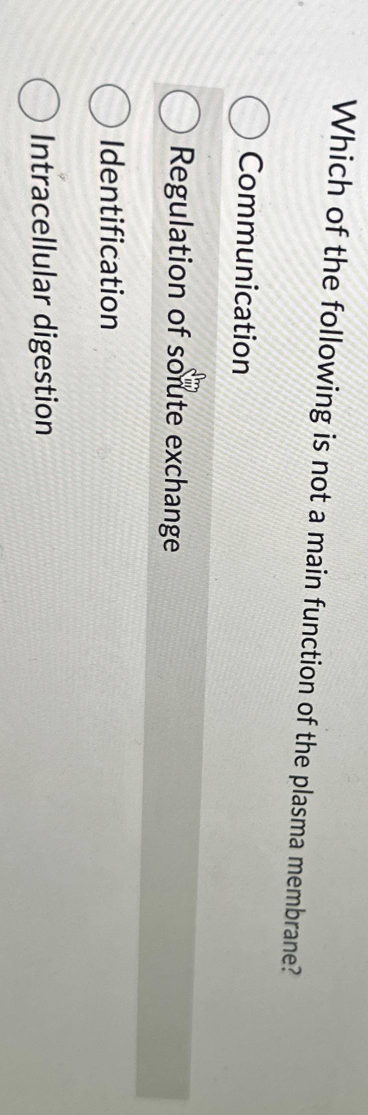 Solved Which of the following is not a main function of the | Chegg.com