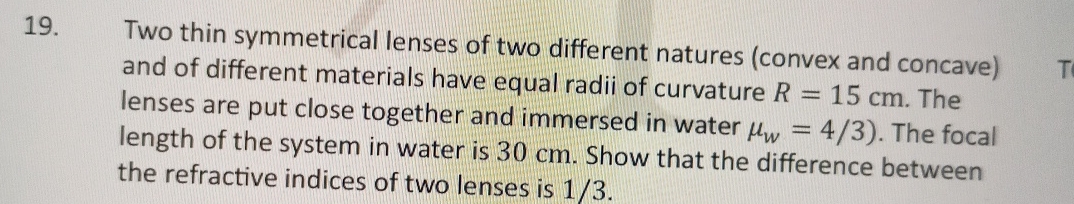 Two thin symmetrical lenses of two different natures | Chegg.com