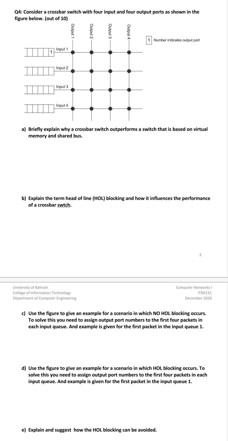 Solved Q4: Consider a crossbar switch with four input and | Chegg.com