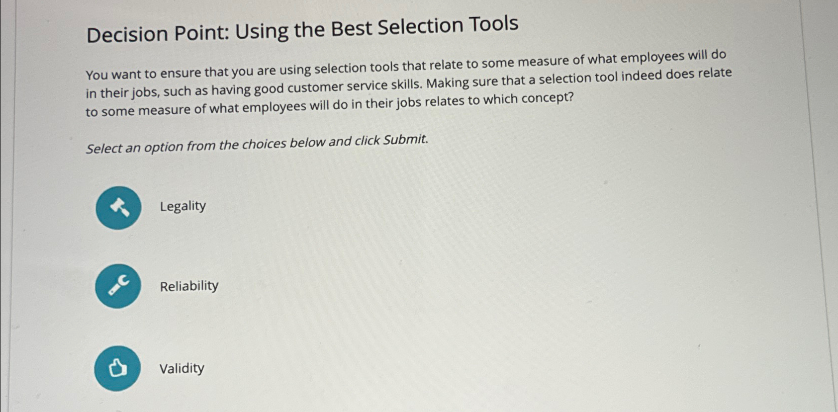 Solved Decision Point: Using the Best Selection ToolsYou | Chegg.com