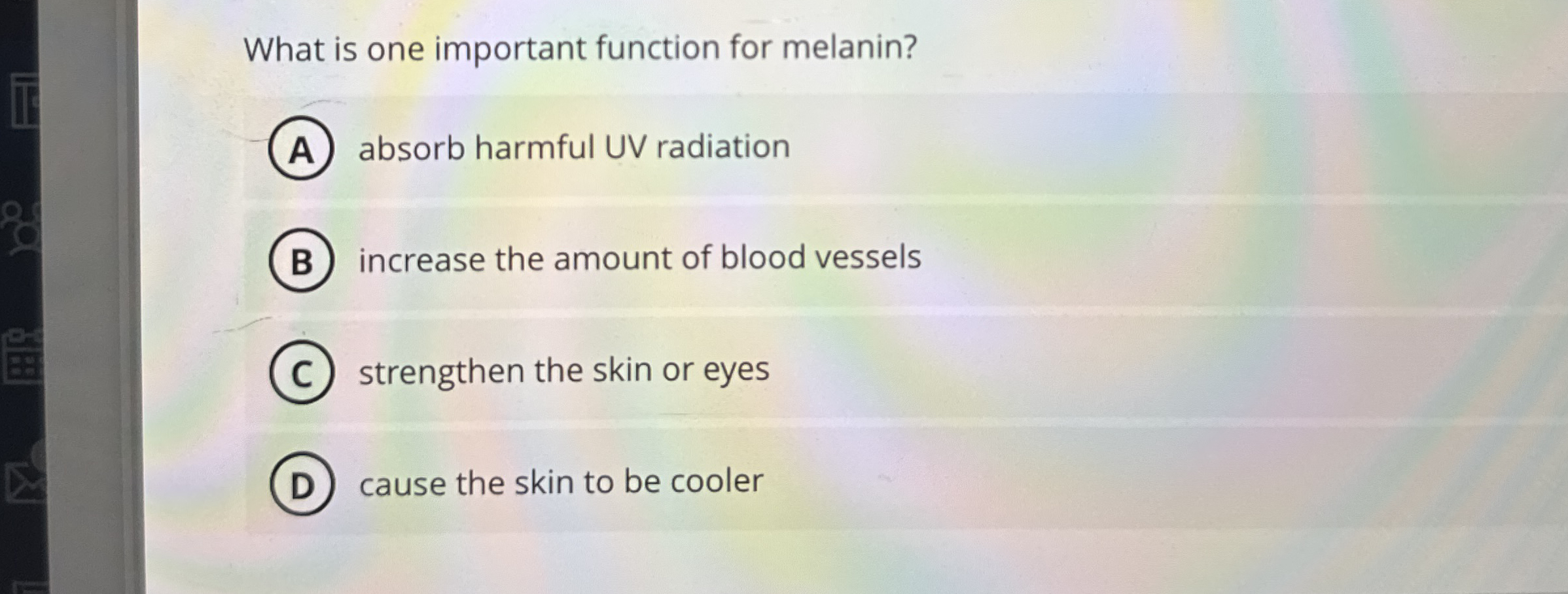 Solved What is one important function for melanin?absorb | Chegg.com