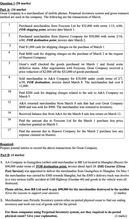 Solved 1 3 Question 1 (20 marks) Part A: (16 marks) Great | Chegg.com
