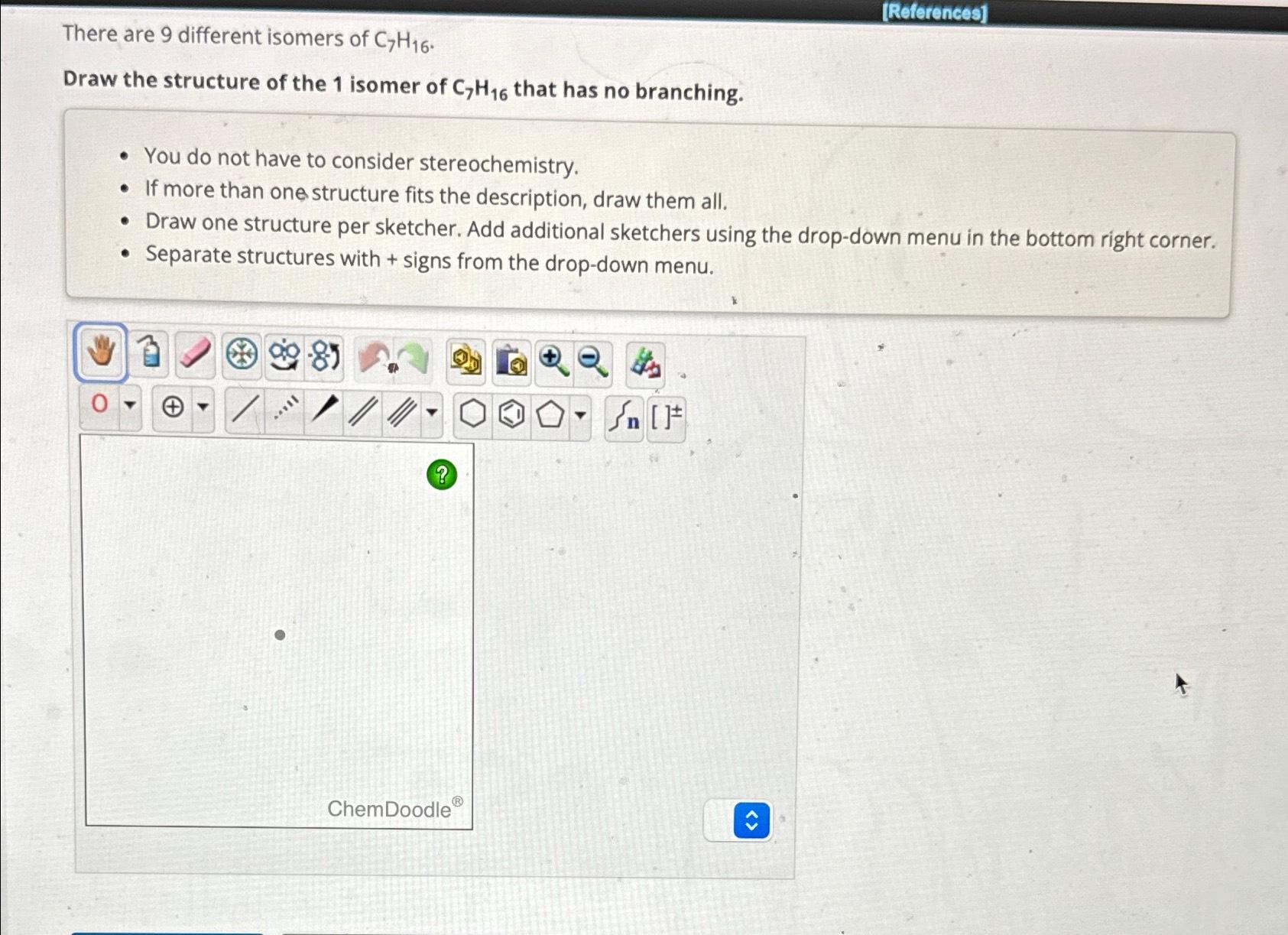Solved There are 9 ﻿different isomers of | Chegg.com