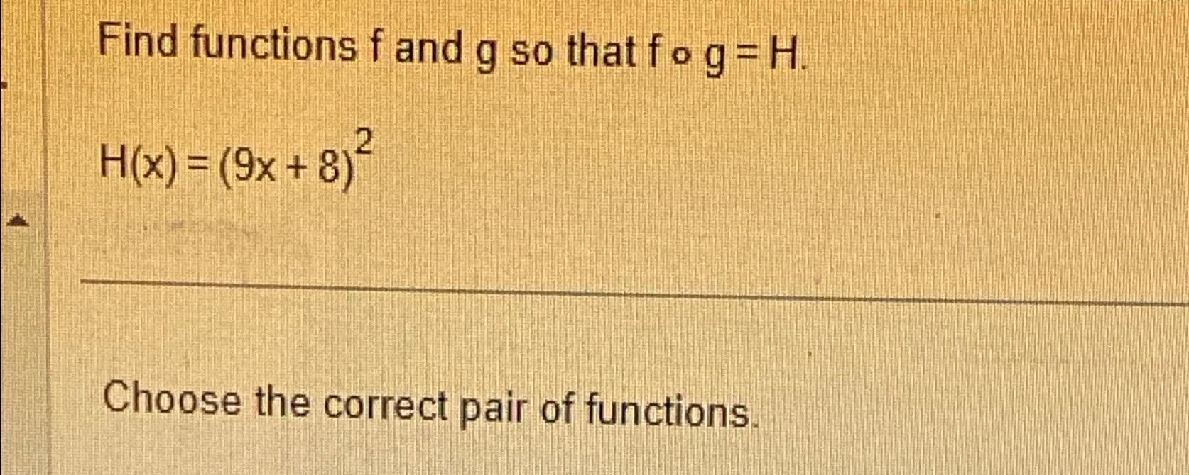 Solved Find Functions F ﻿and G ﻿so That