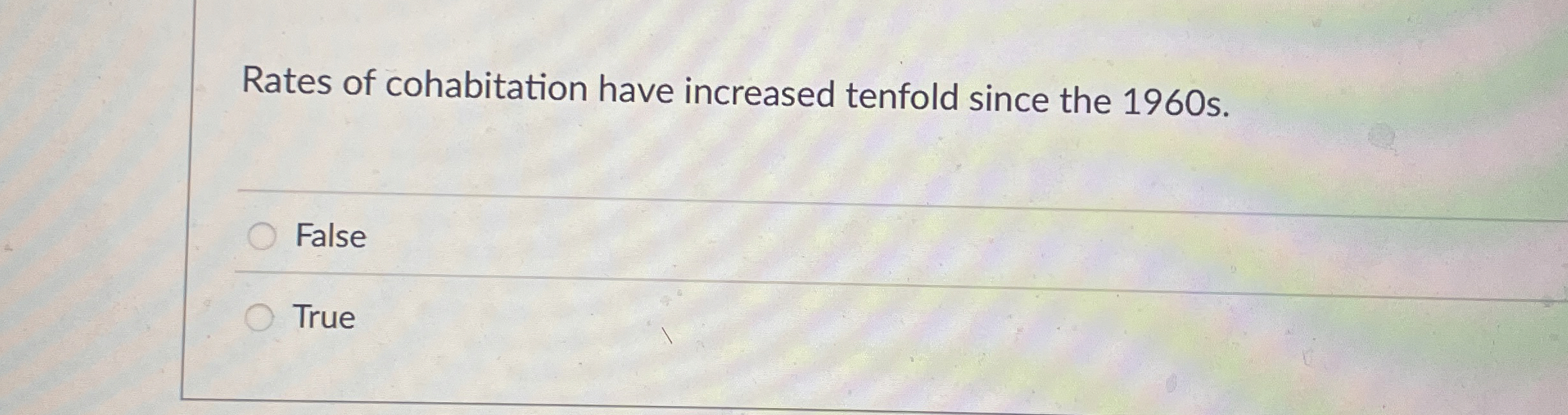 Solved Rates of cohabitation have increased tenfold since | Chegg.com