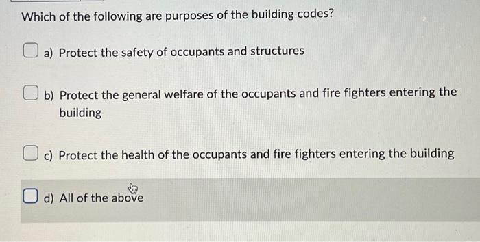 Solved Which of the following are purposes of the building | Chegg.com