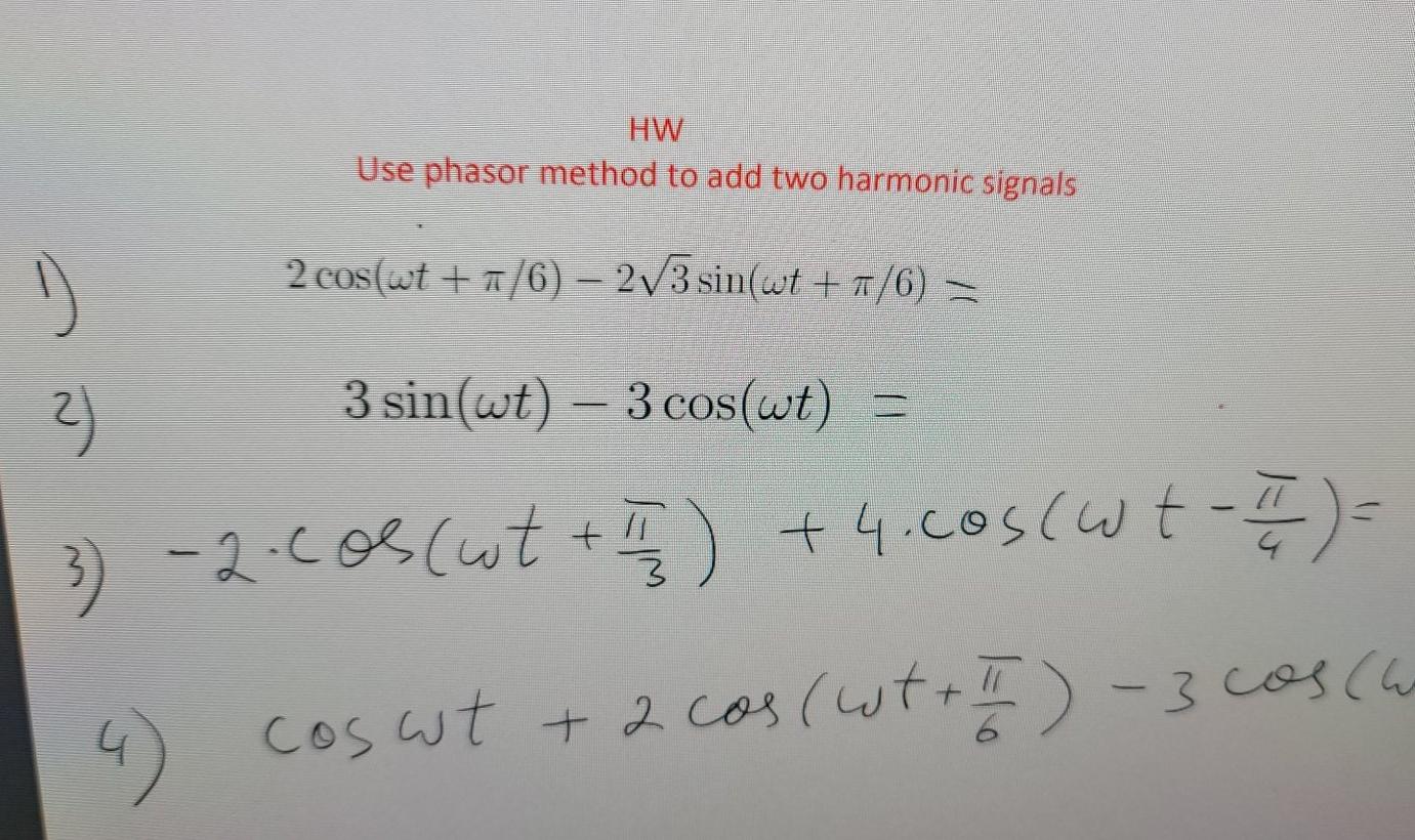 Solved 2 리 3 sin(wt) - 3 cos(wt) HW Use phasor method to | Chegg.com