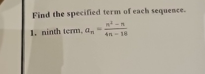 Solved Find the specified term of each sequence.ninth term, | Chegg.com