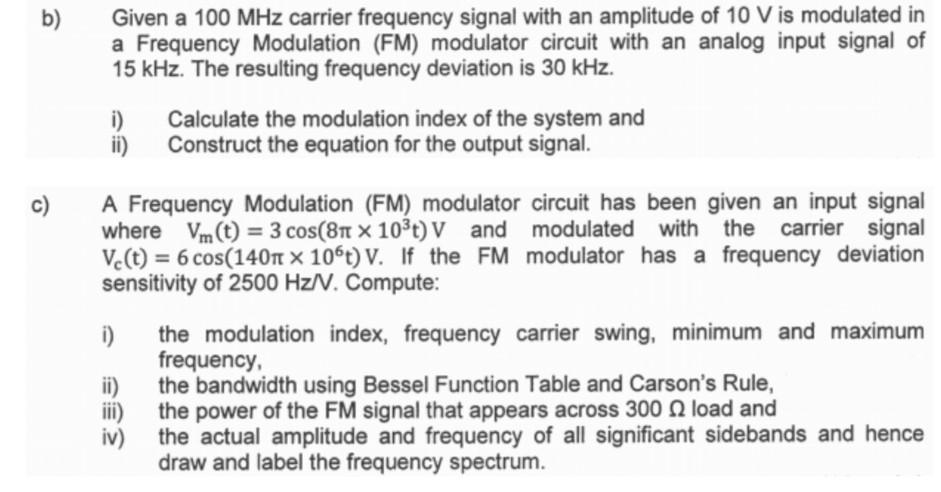 Solved b) Given a 100MHz carrier frequency signal with an | Chegg.com