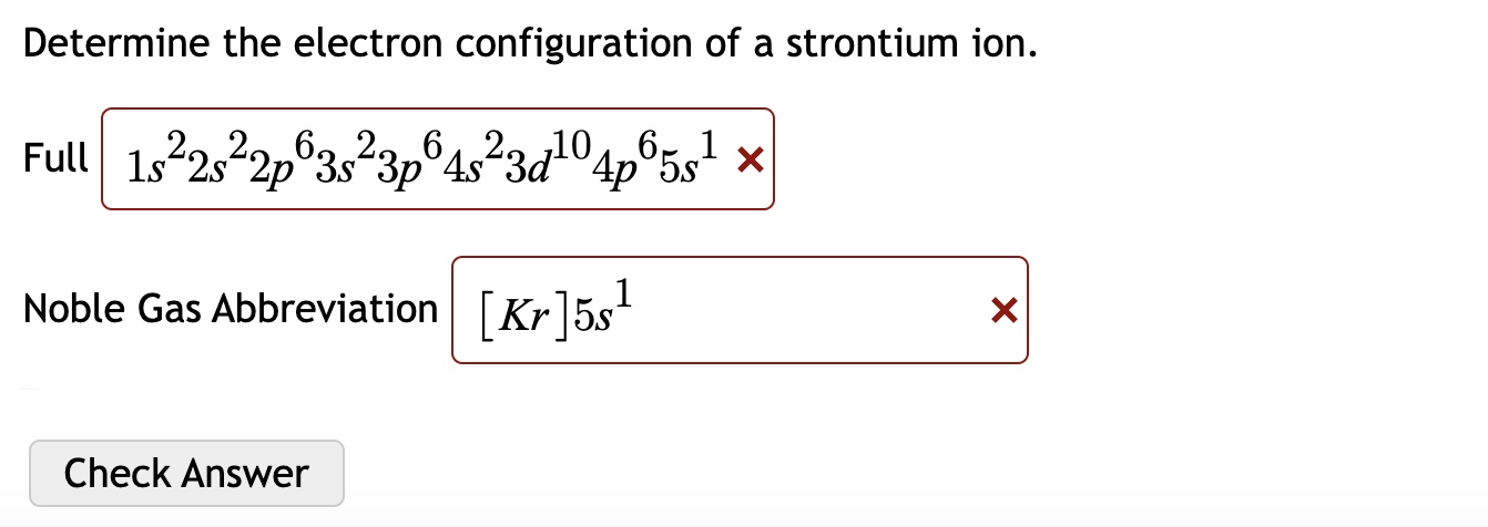 Solved Determine The Electron Configuration Of A Strontium