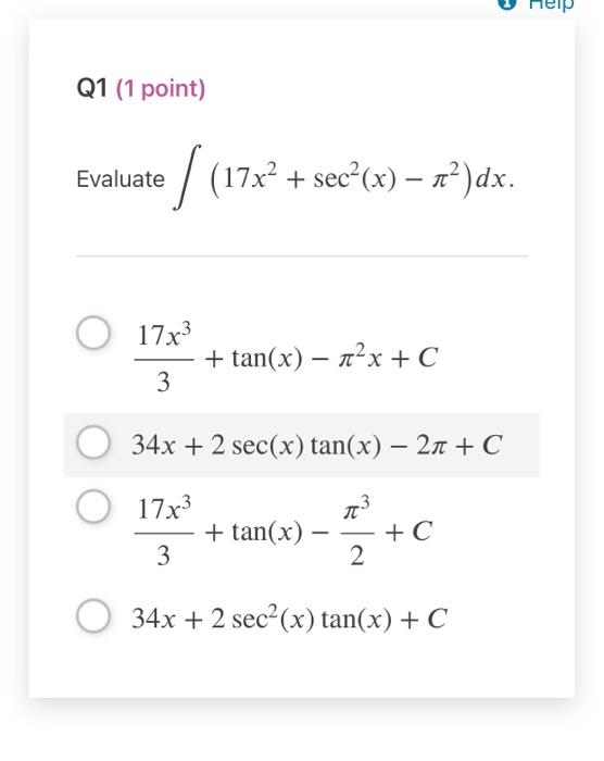 Solved ate ∫(17x2+sec2(x)−π2)dx 317x3+tan(x)−π2x+C | Chegg.com