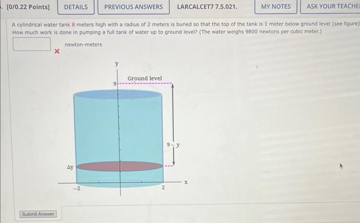 Solved A cylindrical water tank 8 meters high with a radius | Chegg.com