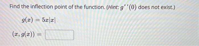 Solved Find the inflection point of the function. (Hint: | Chegg.com