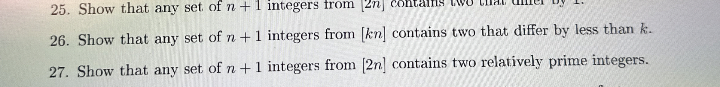 Solved Show that any set of n+1 ﻿integers from 2n ﻿contains | Chegg.com