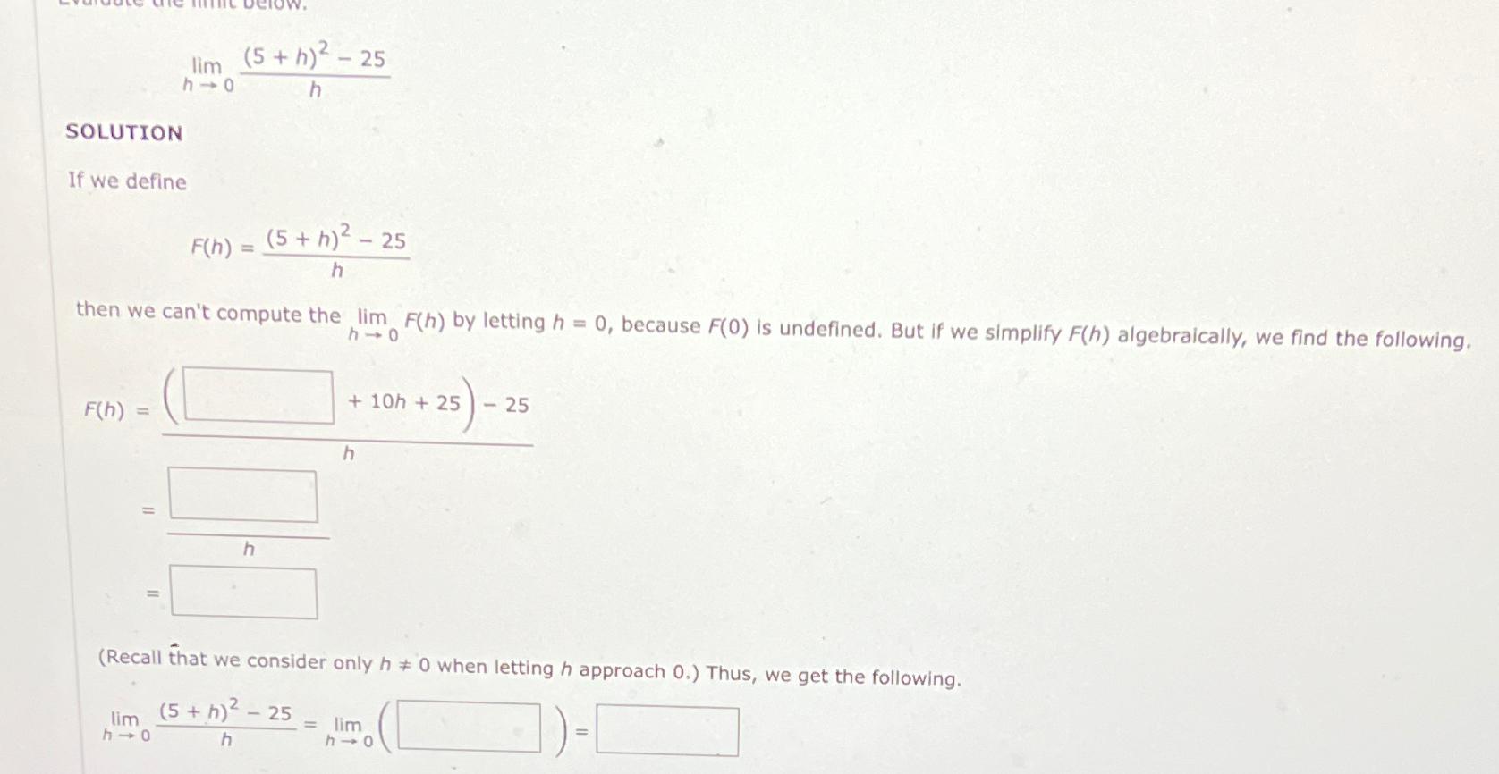 Solved limh→0(5+h)2-25hSOLUTIONIf we | Chegg.com