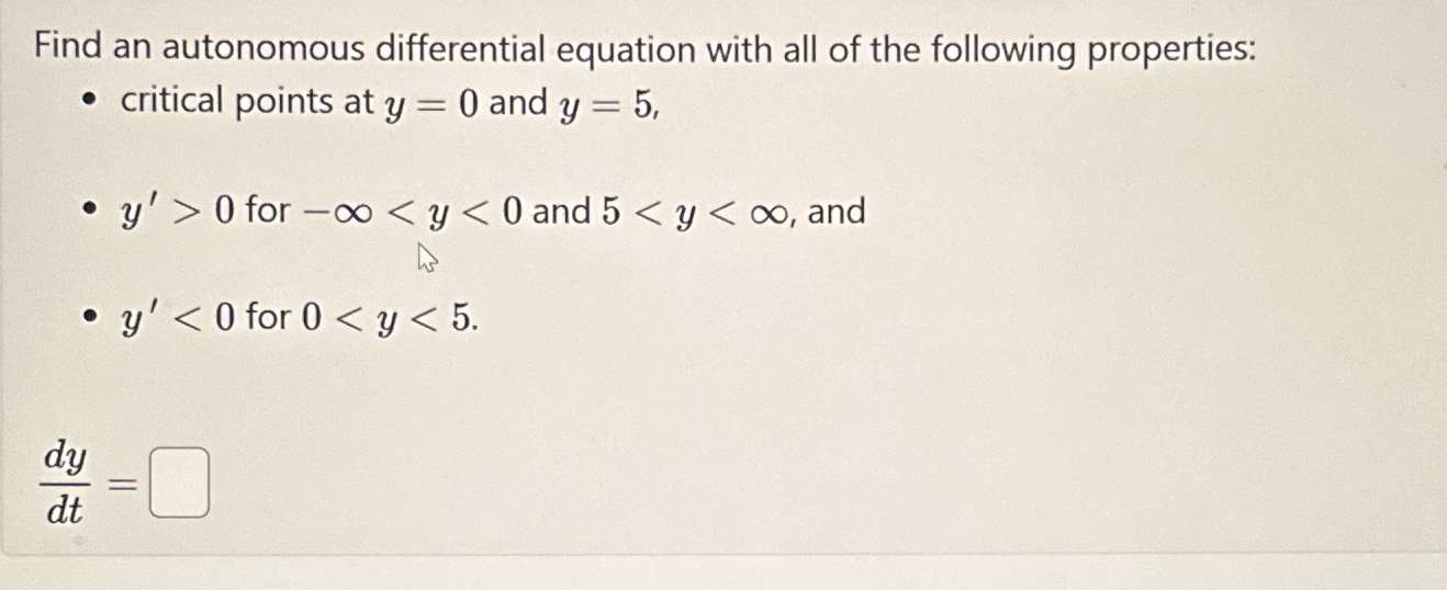 Solved Find an autonomous differential equation with all of | Chegg.com